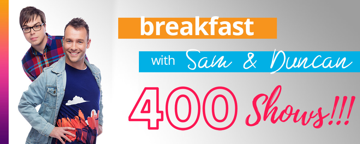 Sam and Duncan Celebrate Their 400th Brekky Show - Hope 103.2